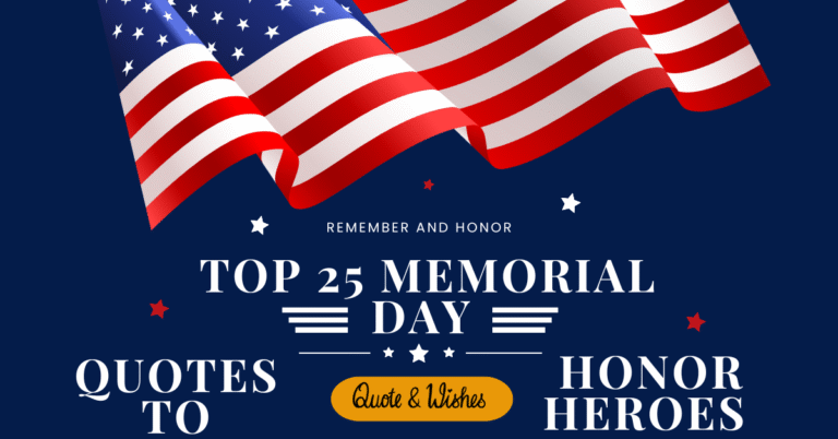 Best 25 Memorial Day Quotes to Honor Heroes - Quote & Wishes